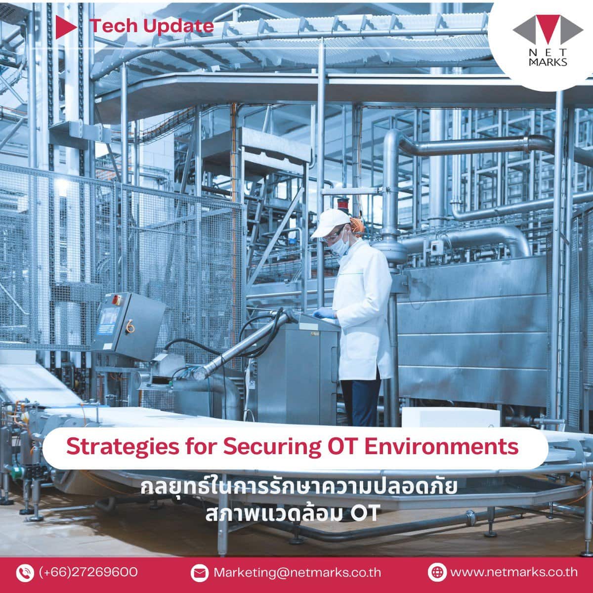 Strategies for Securing OT Environments - Netmarks (Thailand) Co.,Ltd.