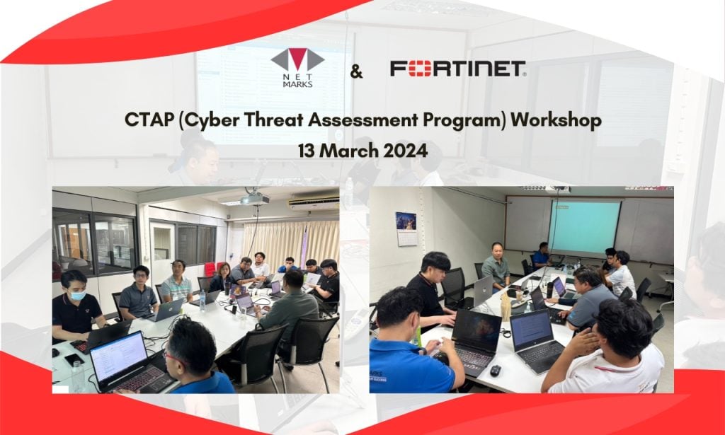 CTAP (Cyber Threat Assessment Program) Workshop - Netmarks (Thailand ...